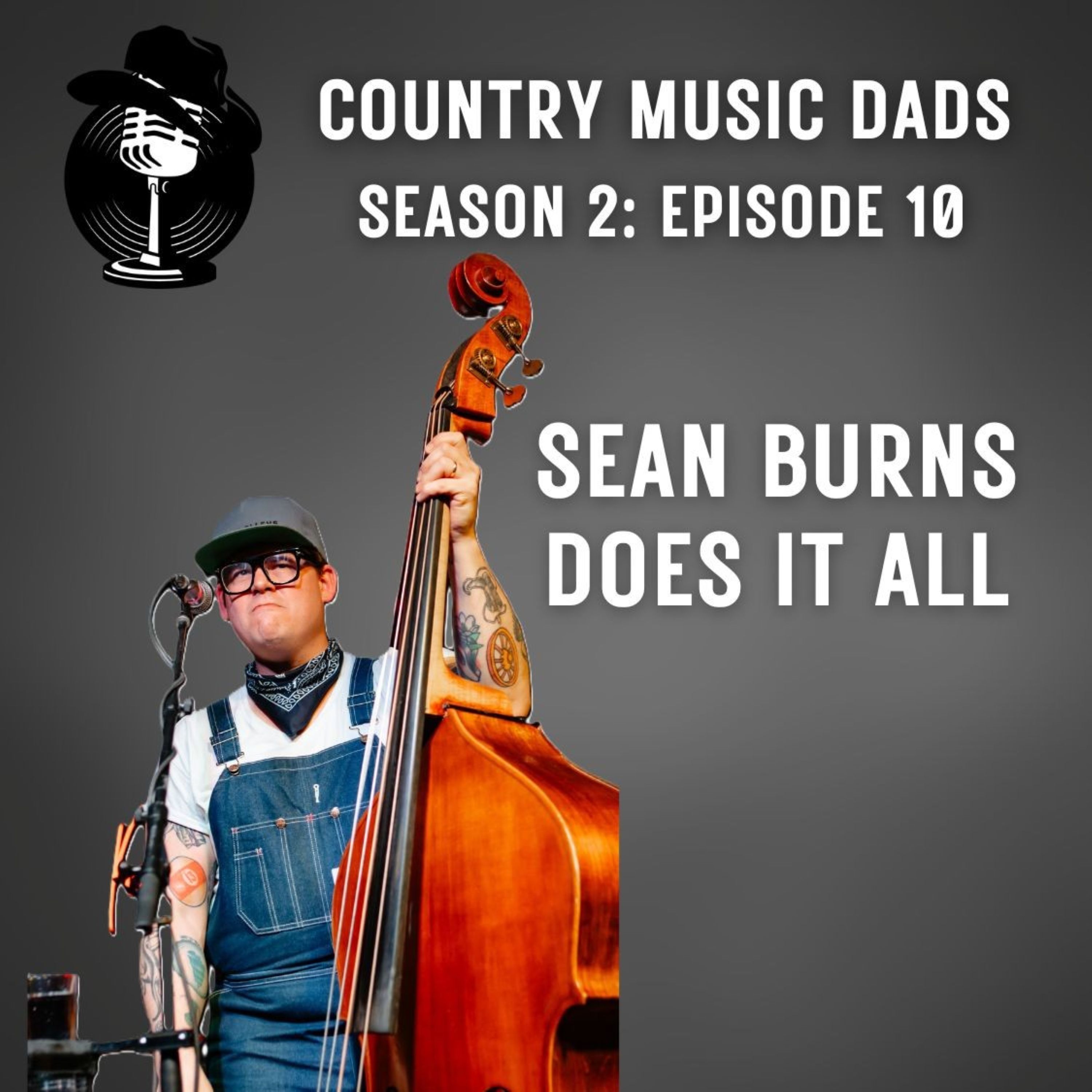 Sean Burns Does It All - Country Music Dads